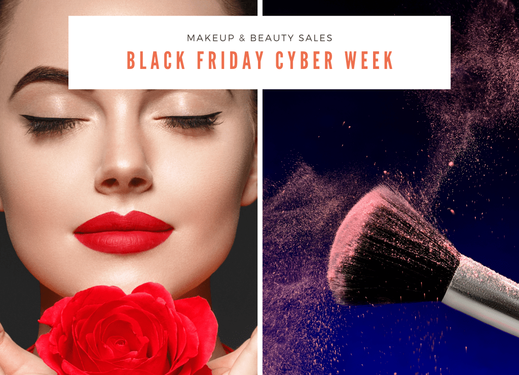 Best Of 2021 Black Friday and Cyber Week Makeup & Beauty Sales ...