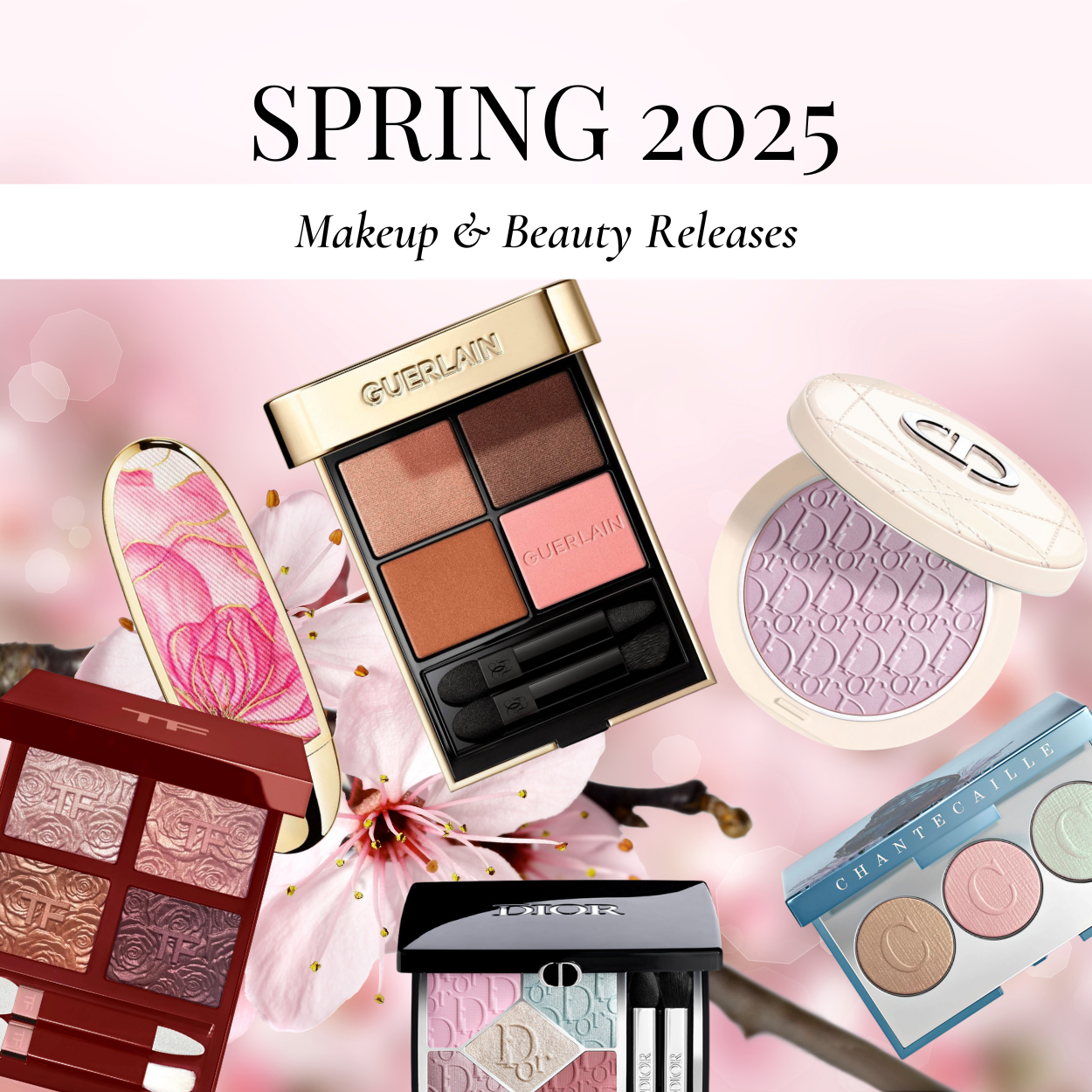 Spring 2025! All The Latest Makeup & Beauty Releases - BeautyVelle ...